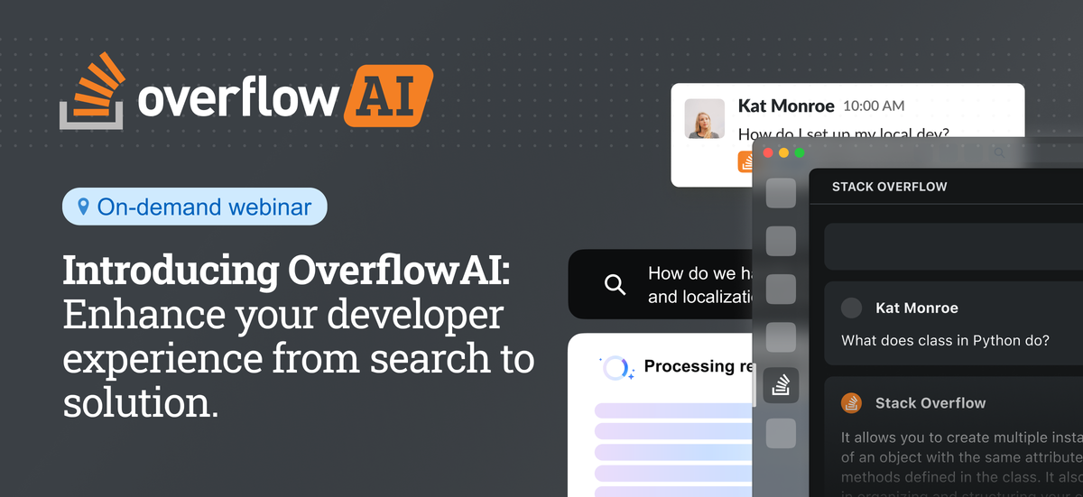 On-demand Webinar: Introducing OverflowAI - Stack Overflow On-demand Webinar: Introducing OverflowAI - Stack Overflow