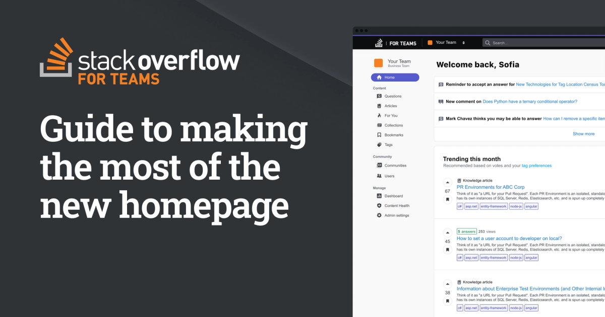 Guide To Making The Most Of The New Stack Overflow For Teams Homepage Stack Overflow