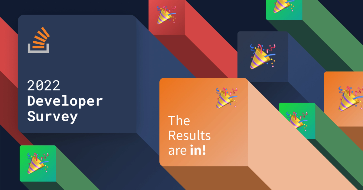Asked and answered: the results for the 2022 Developer survey are here! - Stack Overflow